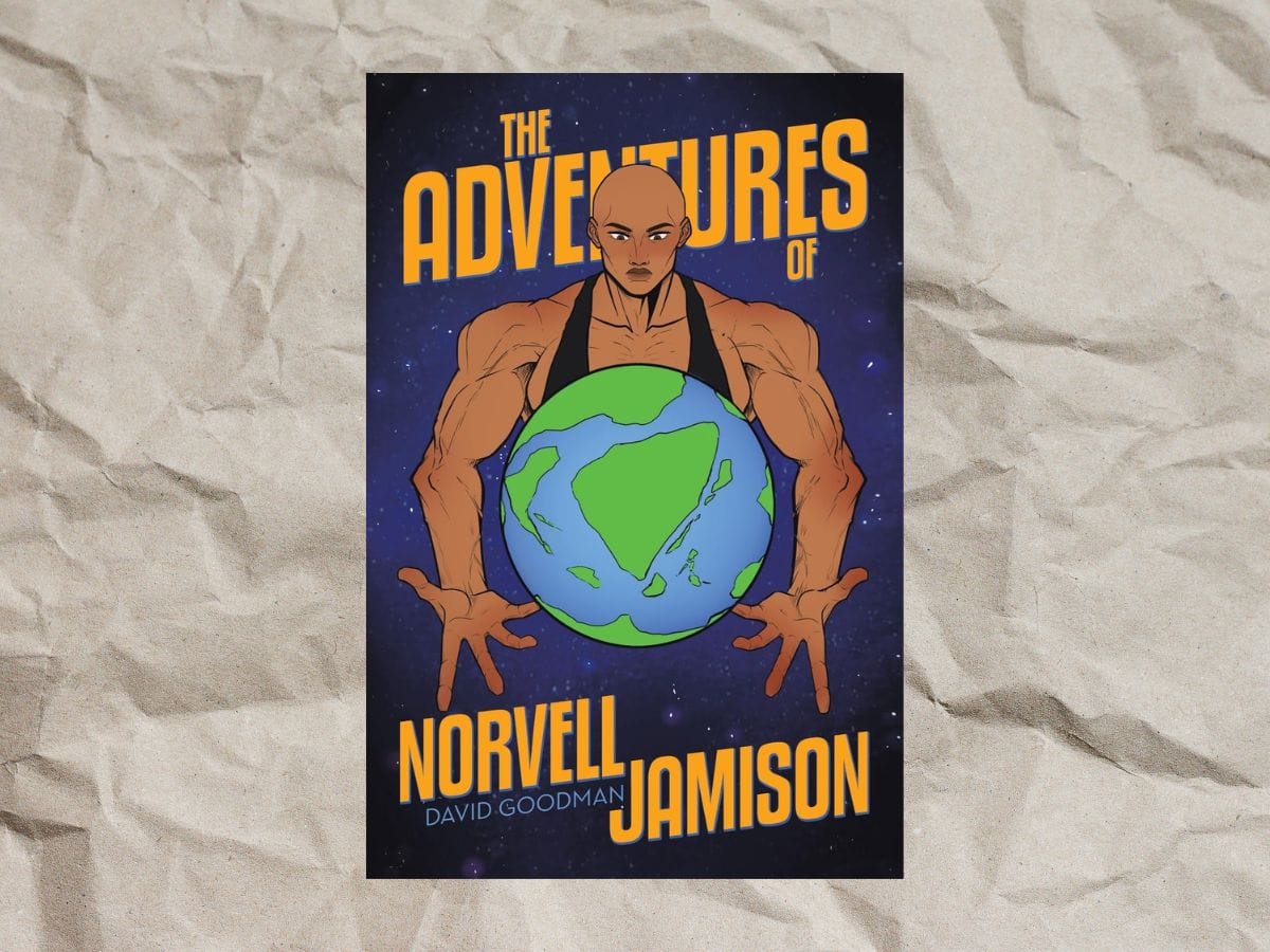 THE ADVENTURES OF NORVELL JAMISON by David Goodman - WebTalkRadio.net