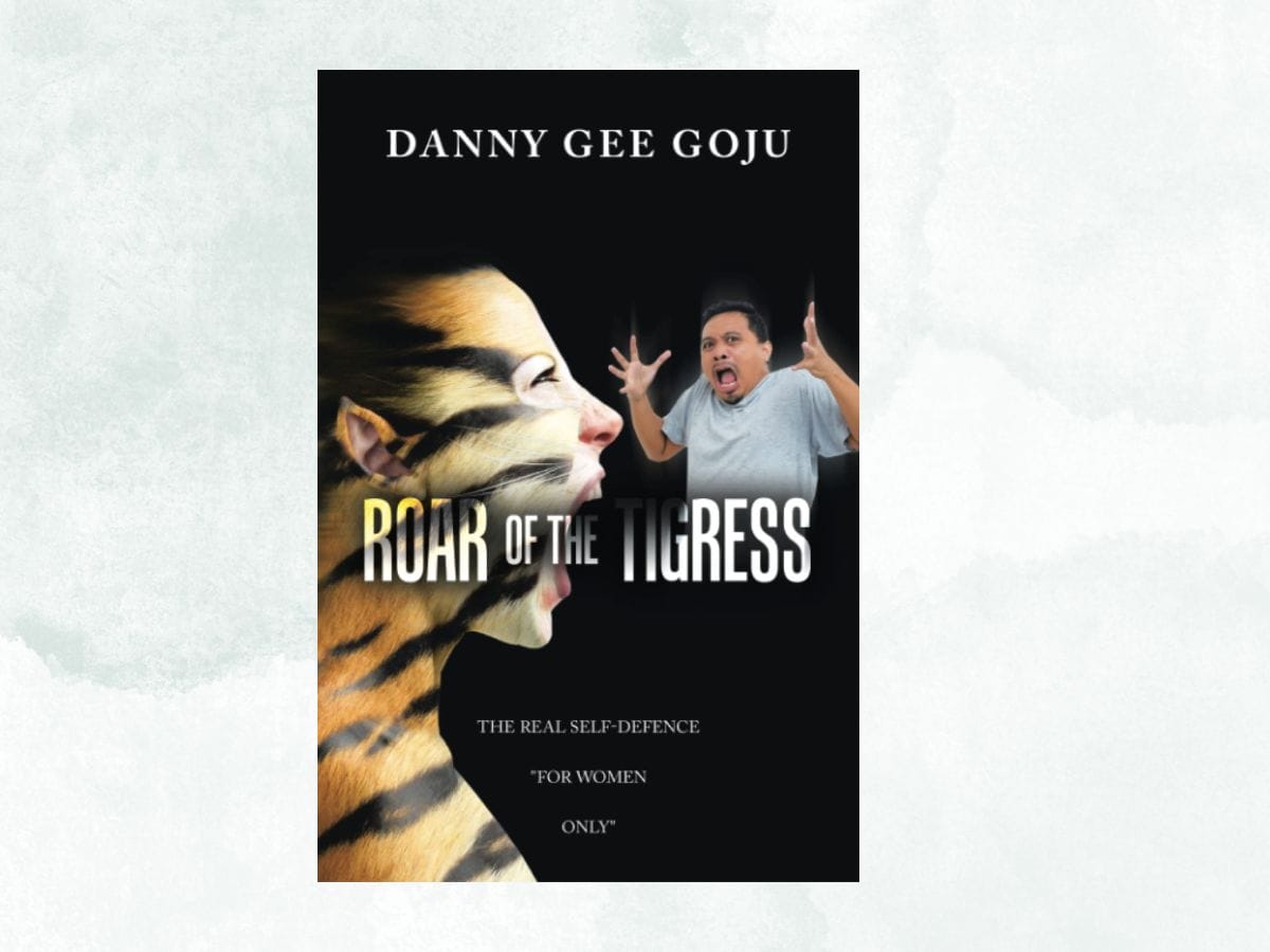Roar Of the Tigress: The Real Self-Defence "For Women Only" by Danny Gee Goju - WebTalkRadio.net