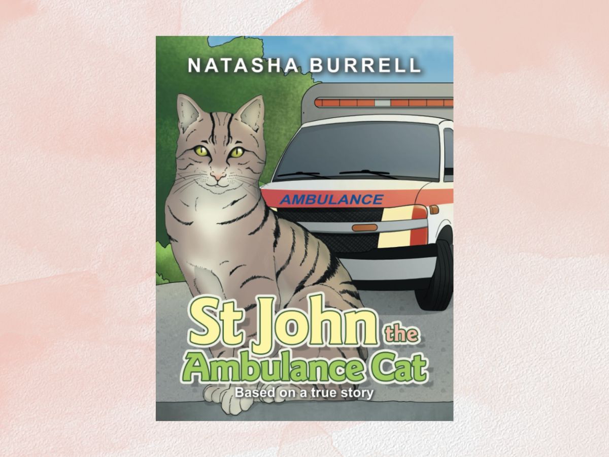 ST. JOHN THE AMBULANCE CAT: Based on a True Story by Natasha Burrell ...